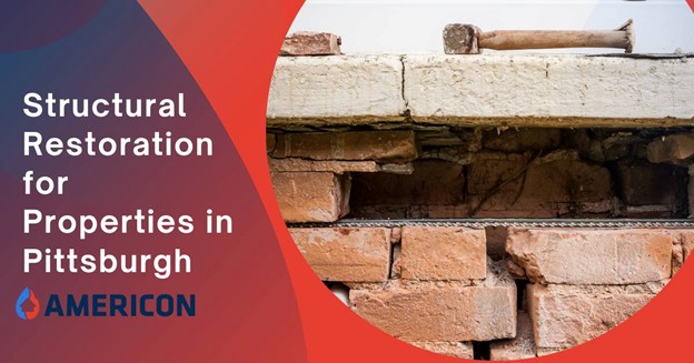 Structural Restoration Pittsburgh – Expert Repair
