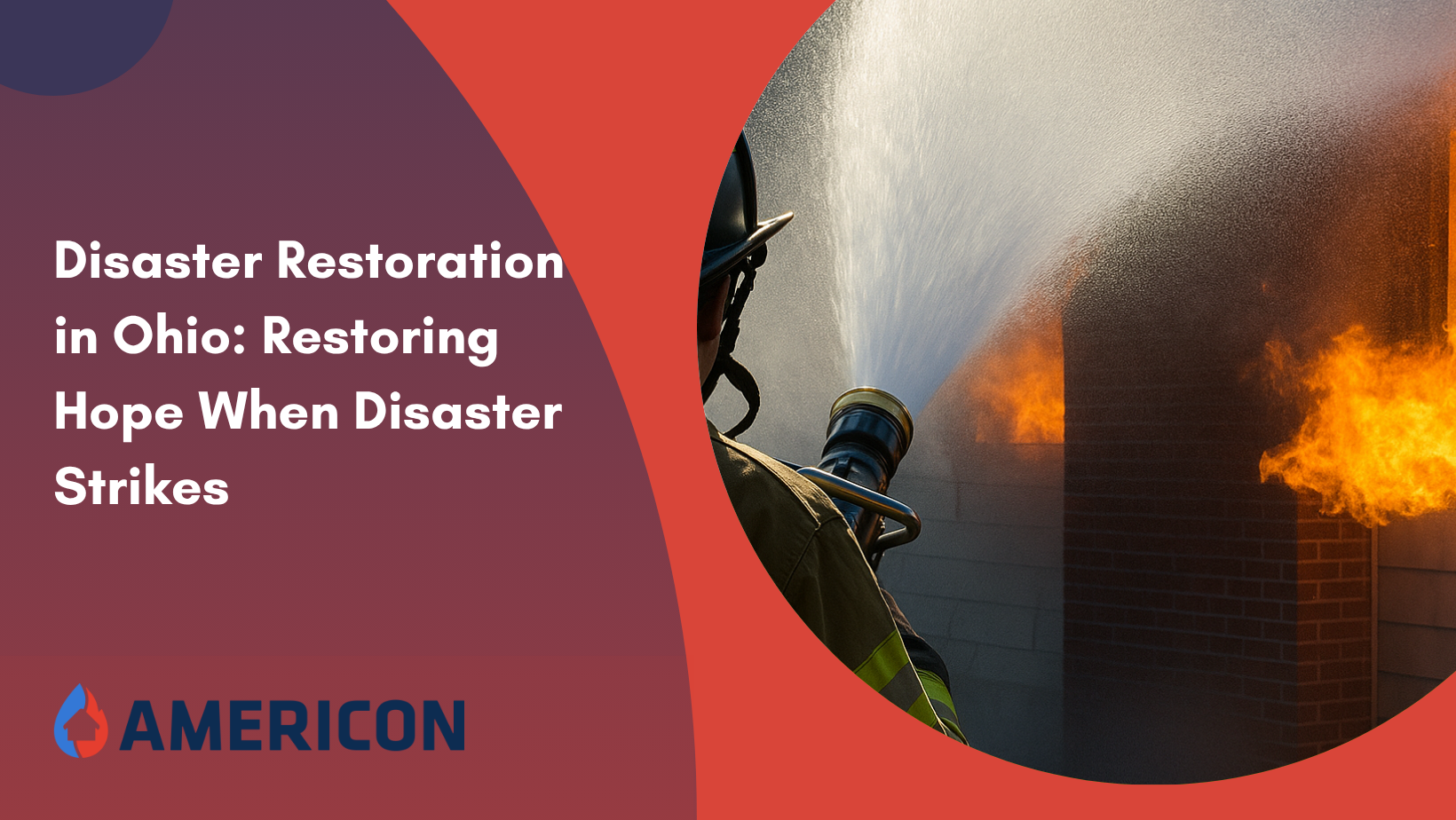 Disaster Restoration in Ohio and Recovery Experts